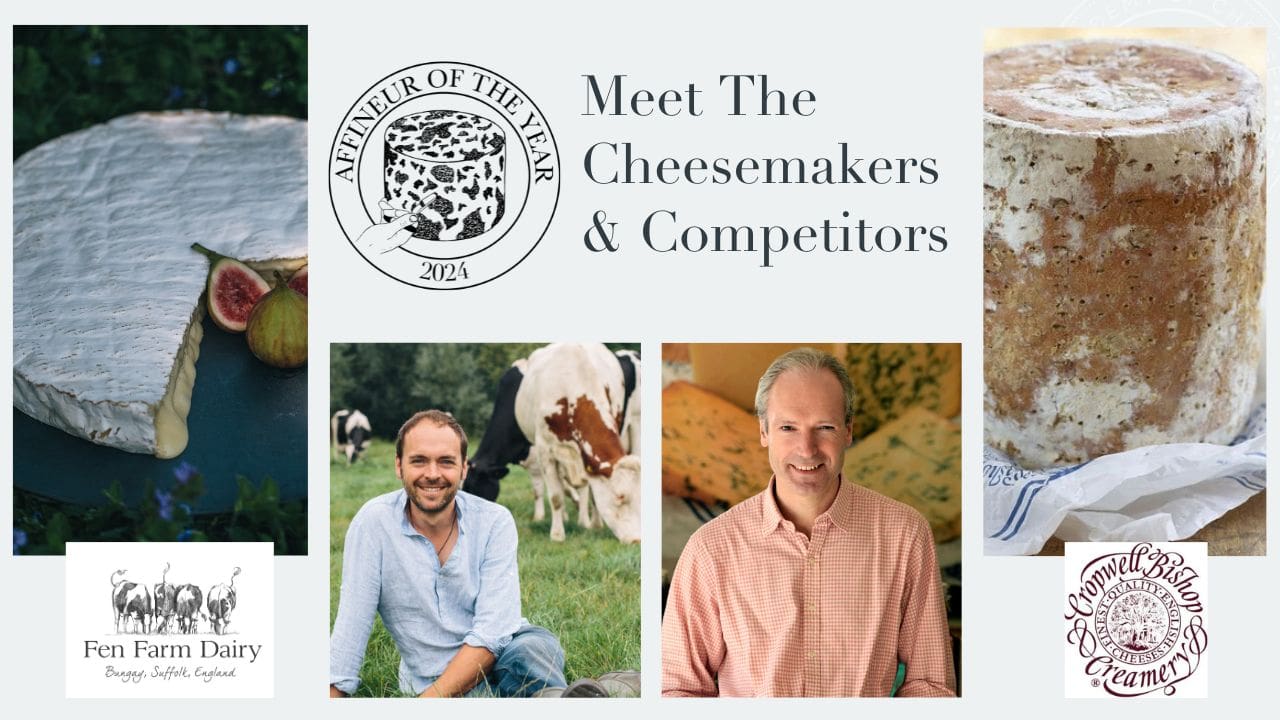 Affineur of the Year 2024 Meet The Makers & Competitors: Cropwell ...